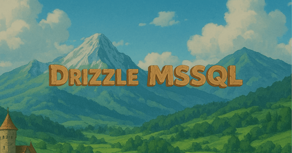 Drizzle MSSQL